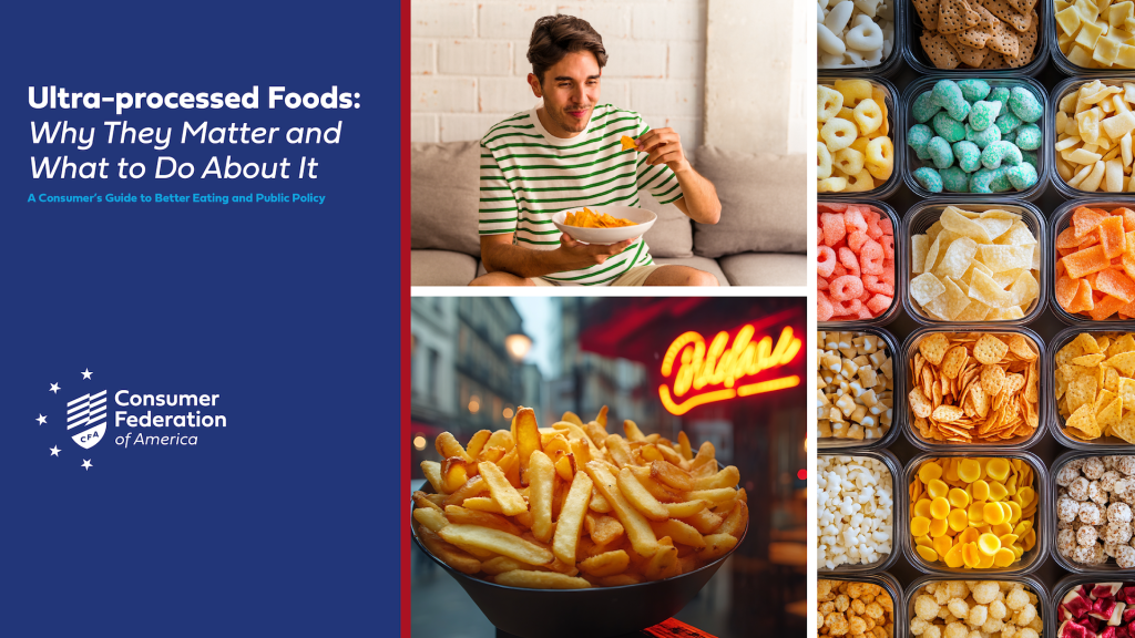Is your food Ultra-Processed? · Consumer Federation of America